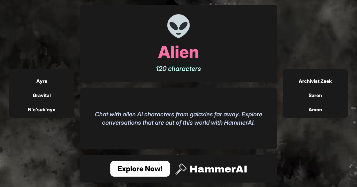 Chat with Alien characters | HammerAI