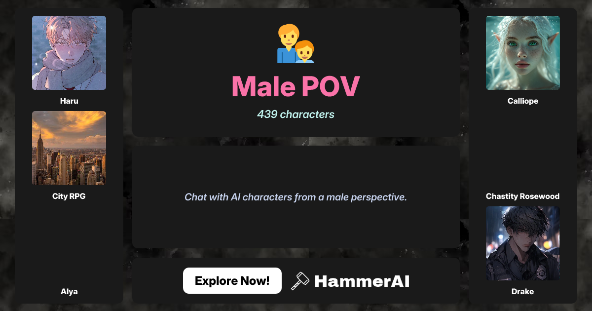 Chat with Male POV characters | HammerAI